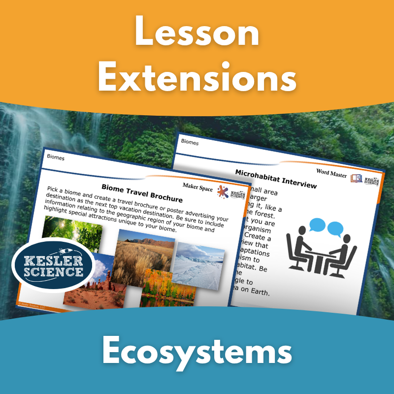 Lesson Extensions - Life Science - Ecosystems – Kesler Science Store