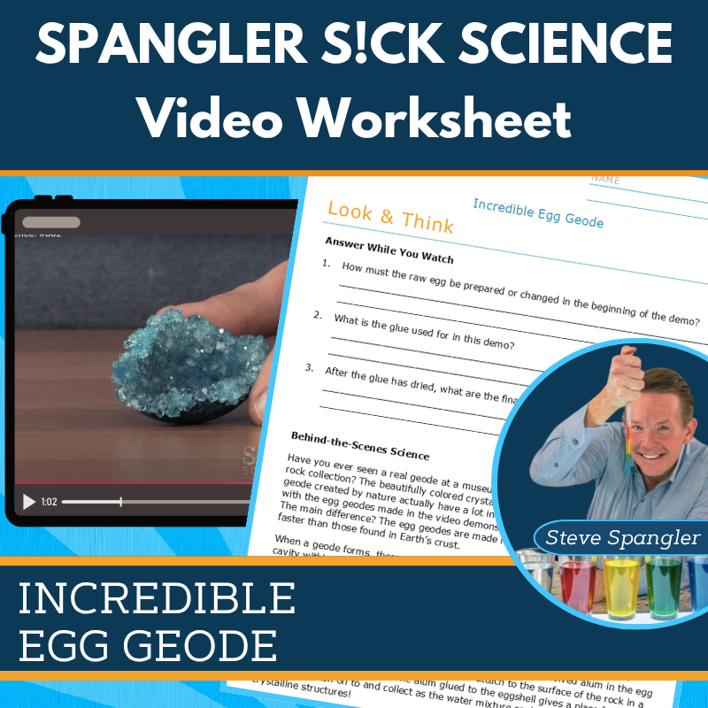 Spangler SICK Science Video Worksheet with CER - Incredible Egg Geode ...